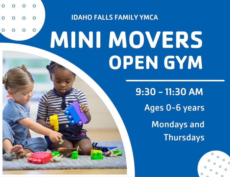 Mini Movers Open Gym: Big Movement for Little Bodies - Idaho Falls YMCA